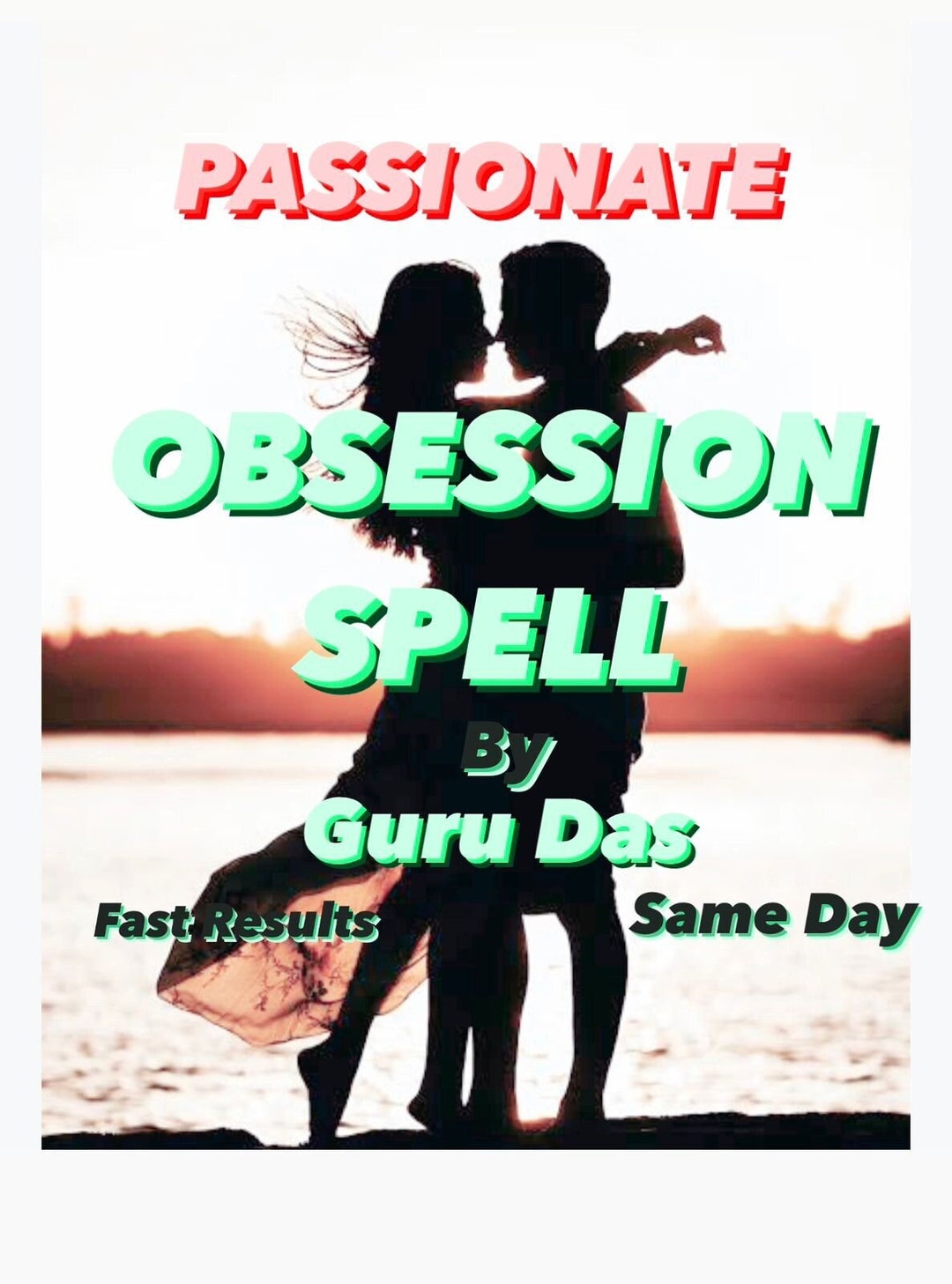 Passionate Obsession Spell | Love Spell - Make Him Love Me Only ...