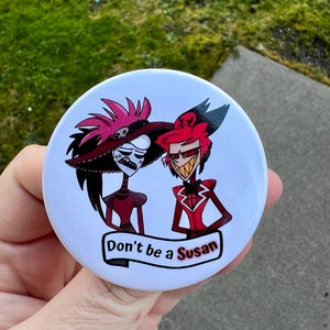 SET OF 2 Alastor and Rosie Hazbin Hotel / Don't Be a Susan / 2.25 ...