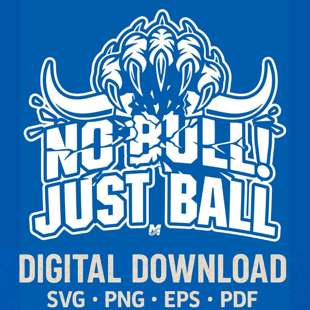 No BULL! Just BALL Digital Download - Etsy