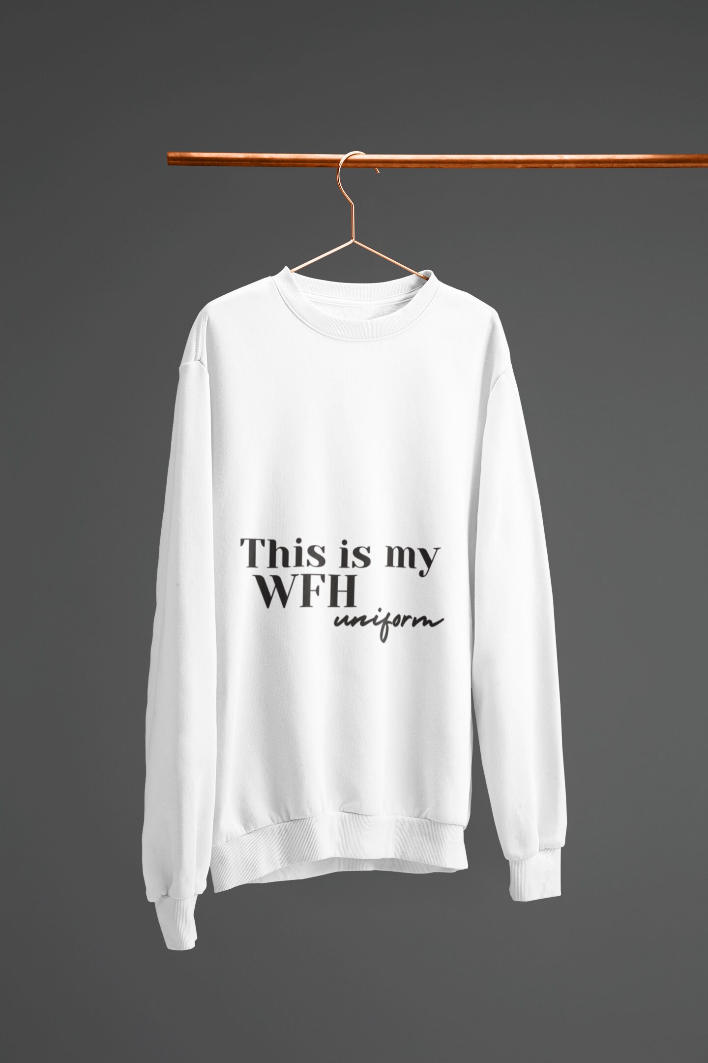 Work From Home Uniform Crewneck Sweatshirt: Cozy Minimalist Gift - Etsy