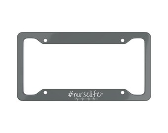 Nurse Life License Plate Frame - Etsy