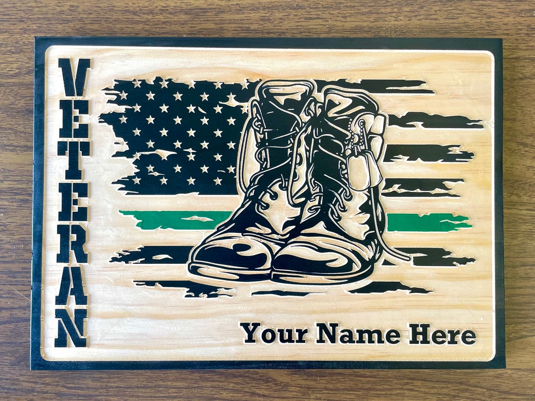 Carved Wood Veteran Sign, Boots American US Flag Thin Green Line ...