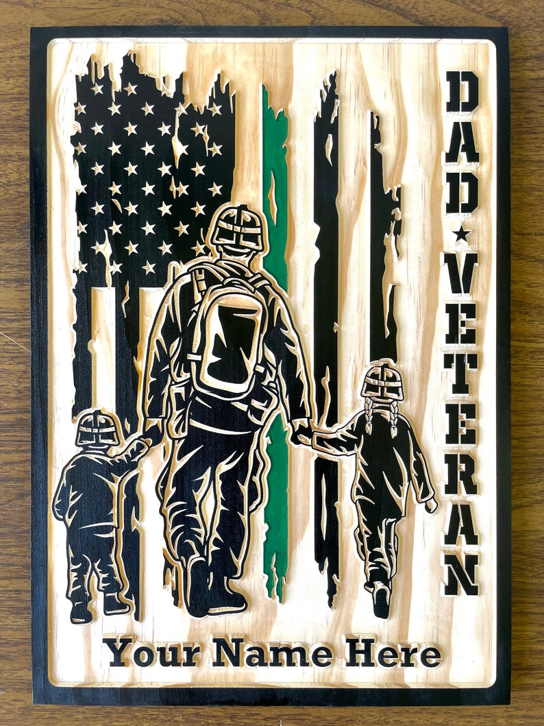 Carved Wood Veteran Sign, Father American Flag Thin Green Line ...