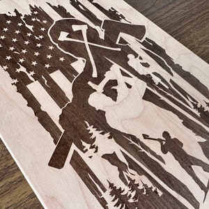 Wood Lumberjack Laser Engraved Sign, Woodchopper Logger American Flag ...