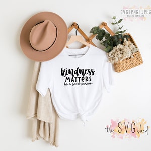 Kindness Matters SVG, Commercial Use, Kindness Svg Cut Files for Cricut ...
