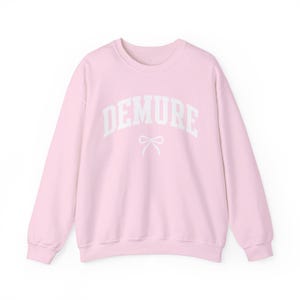 Demure Shirt Very Demure Very Mindful Sweatshirt Trendy Crewneck ...