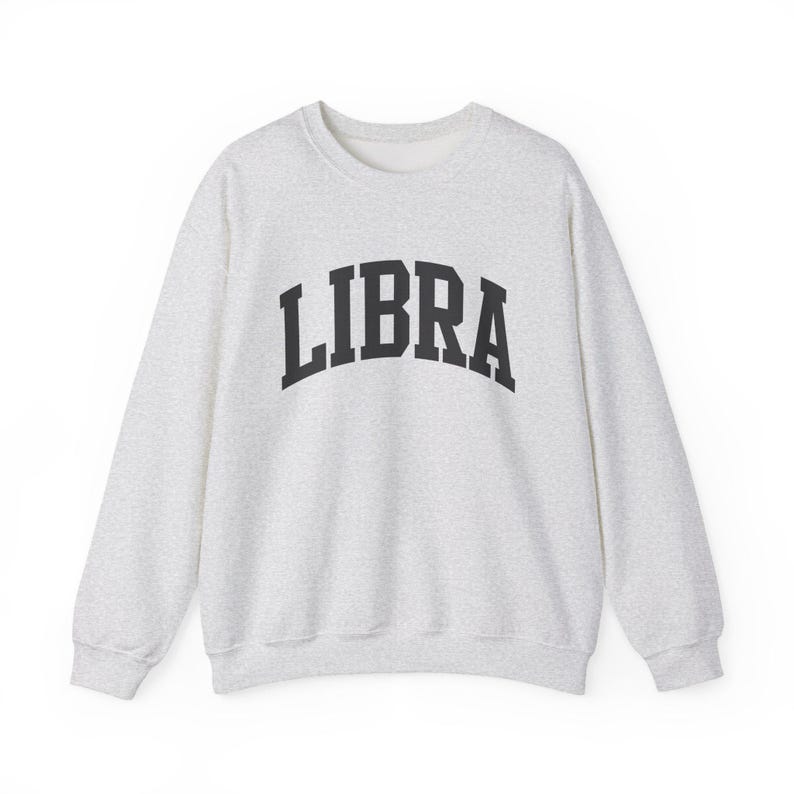 Libra Sweatshirt Libra Gifts Zodiac Sweatshirt College Sweatshirt ...