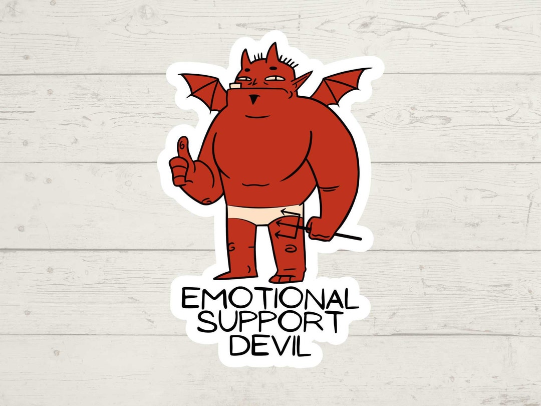 Emotional Support Devil Kiss-cut Vinyl Sticker, Cute Decal to Be Used on Multiple Surfaces - Etsy