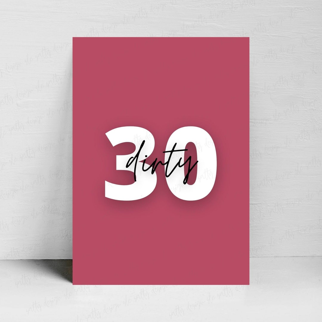 Dirty Thirty PRINTABLE, DIGITAL DOWNLOAD, Pink 30th Birthday Decor ...