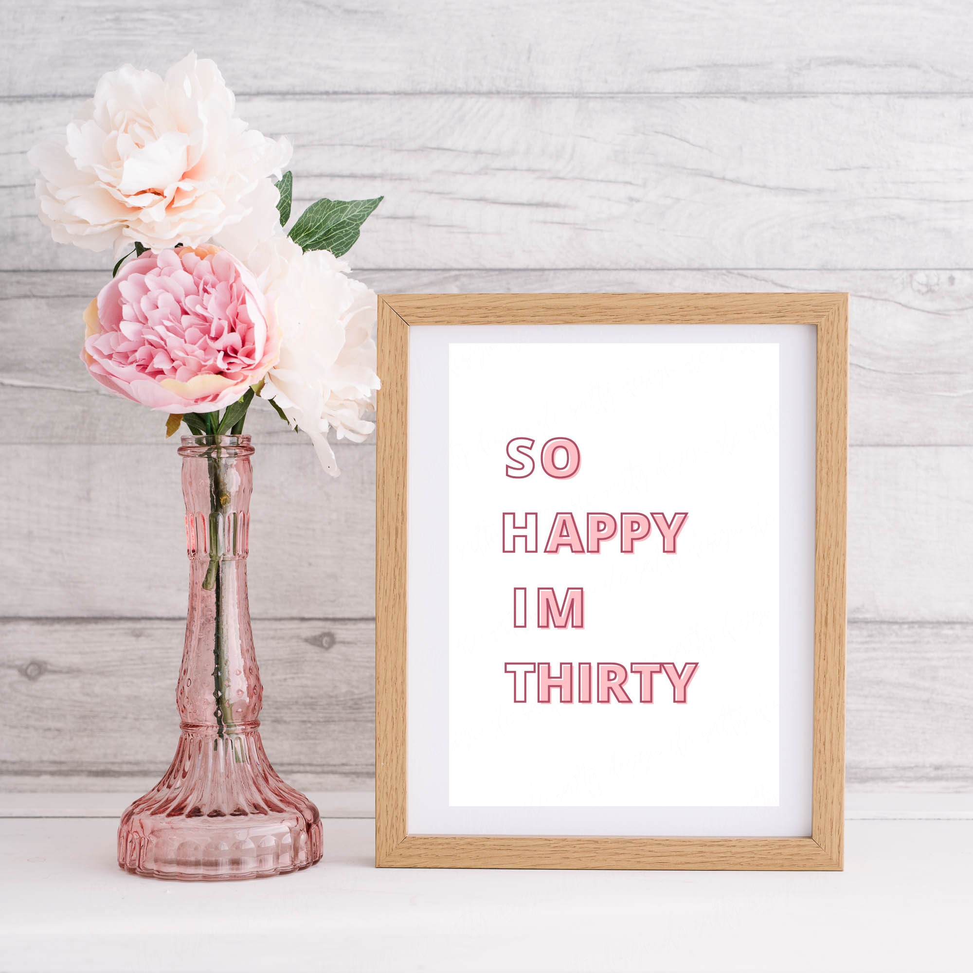 So Happy I'm Thirty PRINTABLE, DIGITAL DOWNLOAD, Dirty Thirty, 30th ...