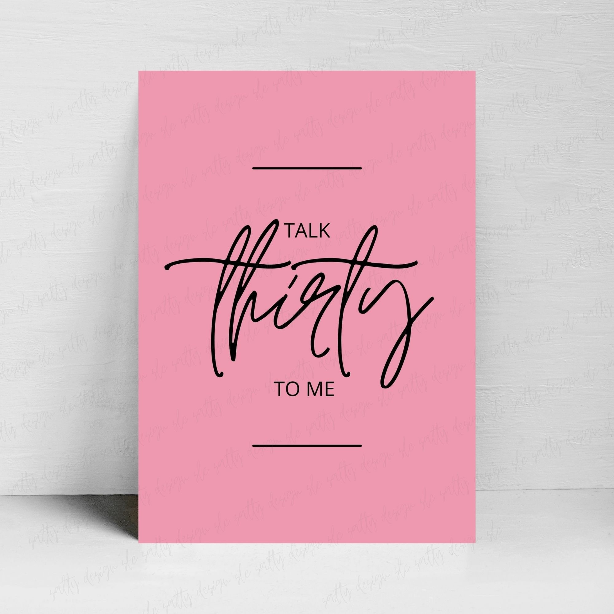 Talk Thirty to Me Printable, Digital Download, Pink 30th Birthday ...