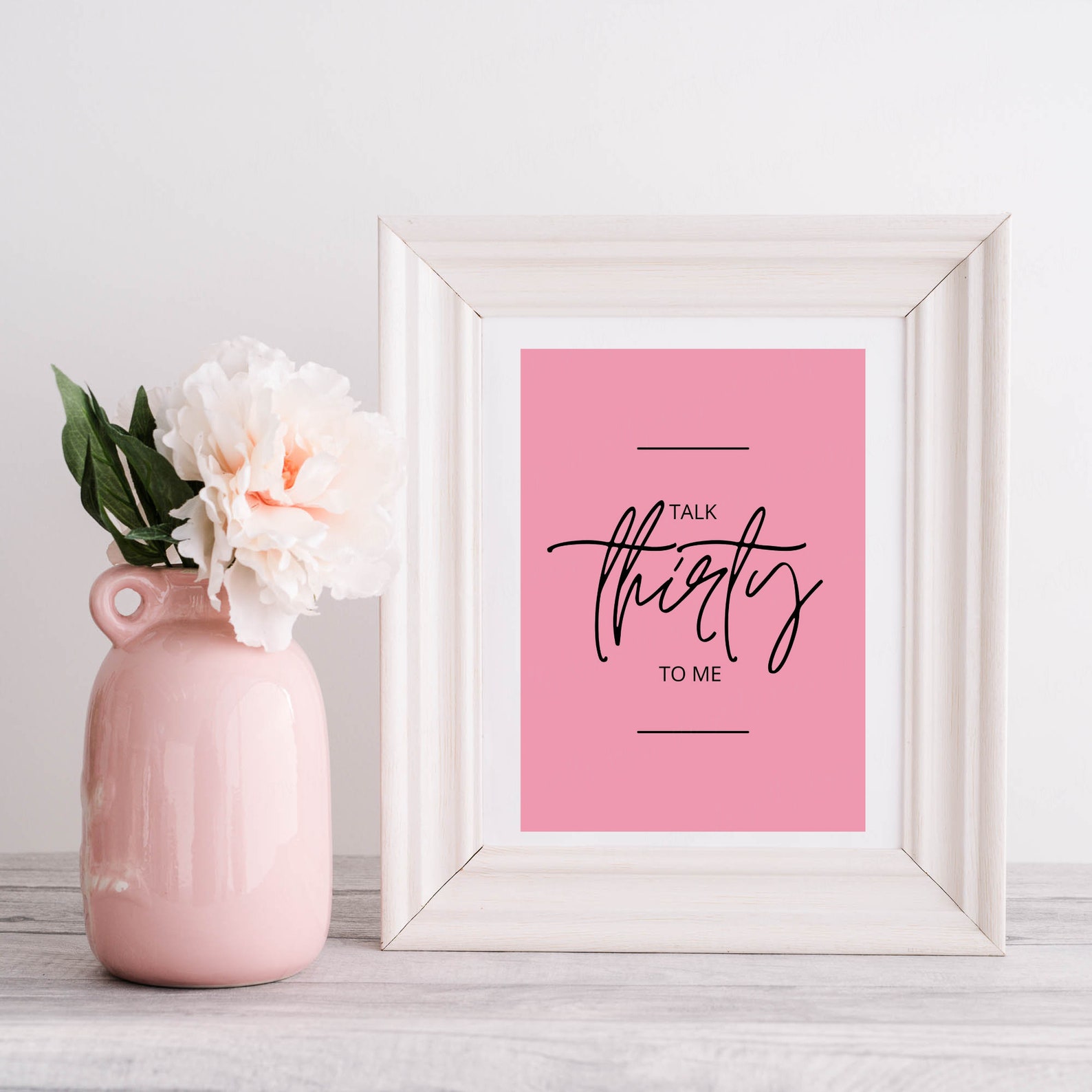 Talk Thirty to Me Printable, Digital Download, Pink 30th Birthday ...