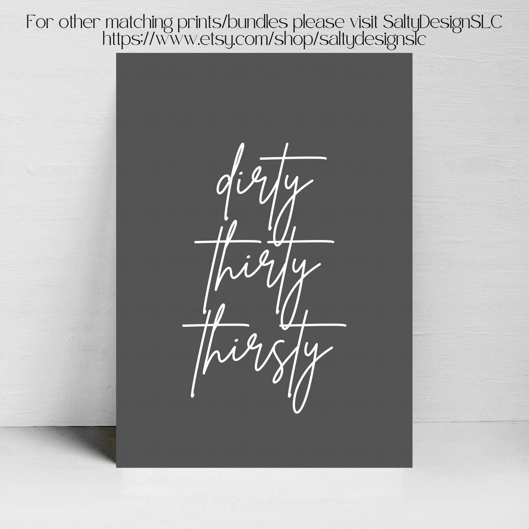 Dirty Thirty and Thirsty, 30th Birthday PRINTABLE, Dirty Thirty Party ...
