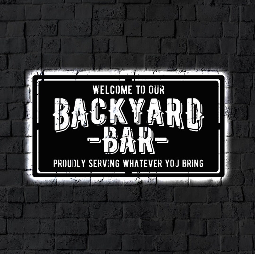 LED Backyard Metal Sign / Light up Wall Decor / Metal Wall Decor / BBQ ...