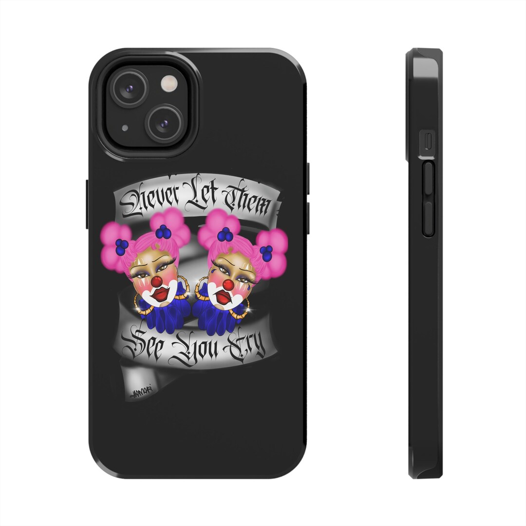 Never Let Them See You Cry Tough Phone Case - Etsy