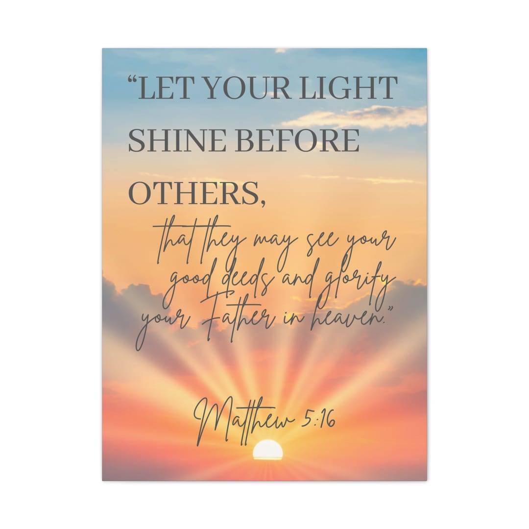 Let Your Light Shine Before Others Canvas Print - Etsy