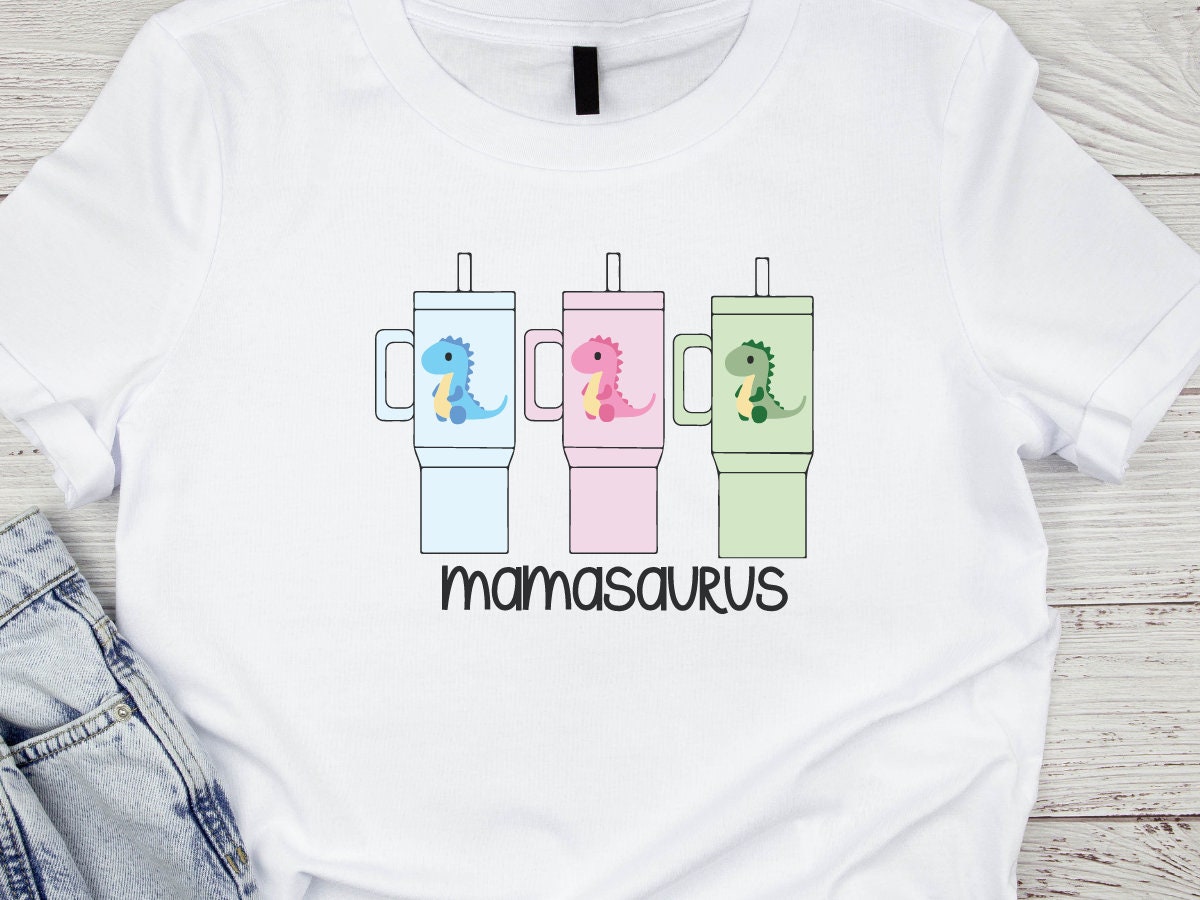 Mamasaurus Svg, Dinosaur Mom Svg, Stanely Svg, Dino Family Svg - PDF ...