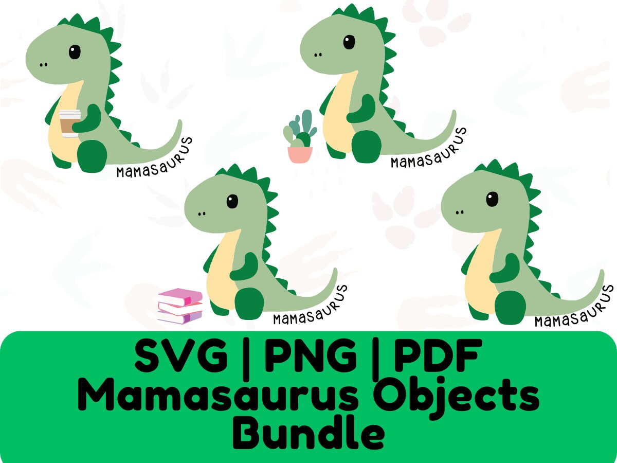 Mamasaurus Svg, Dinosaur Mom Svg, Cactus Svg, Coffee Svg, Books Svg ...