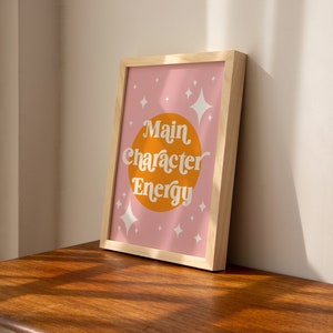 Main Character Energy Print, Tiktok Wall Art, Gen Z Humor Art, Dorm ...