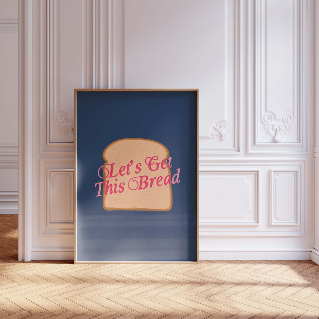 Let's Get This Bread Print, Navy and Pink Decor, Encouraging Wall Art ...