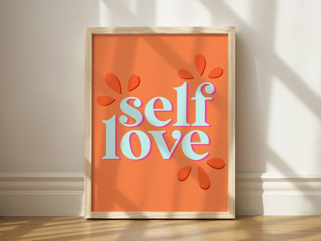 Self Love Print Wall Art Printable Deep Room Decor Printable Wall