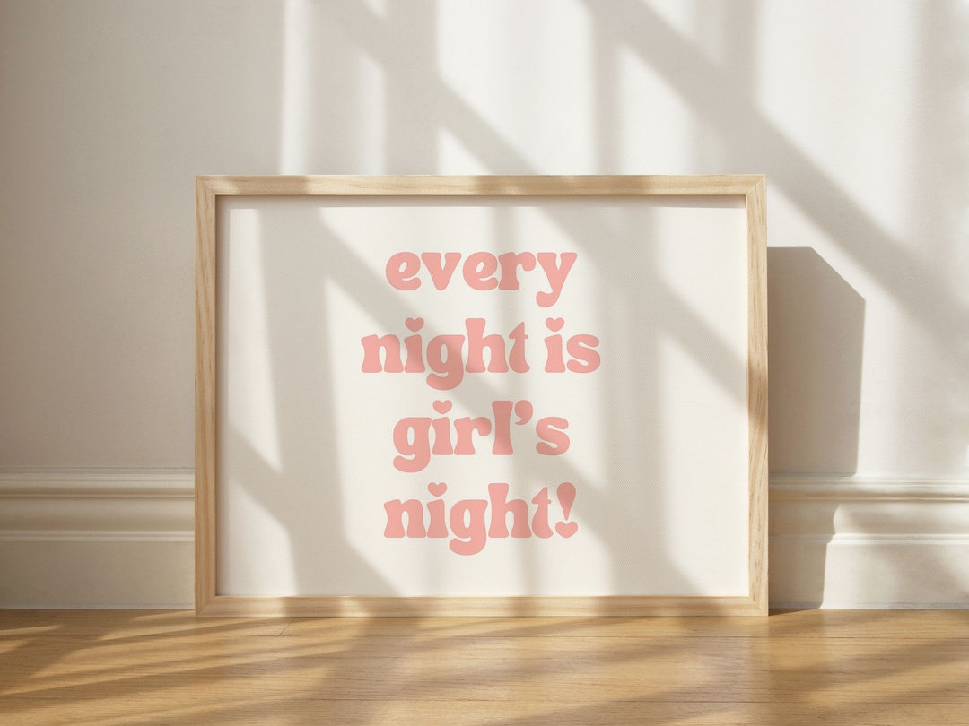 Every Night is Girl's Night Landscape Print, Pink Girls Room, Printable ...