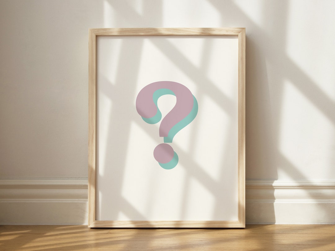 Question Mark Print, Wall Art Printable, Question Everything Poster ...