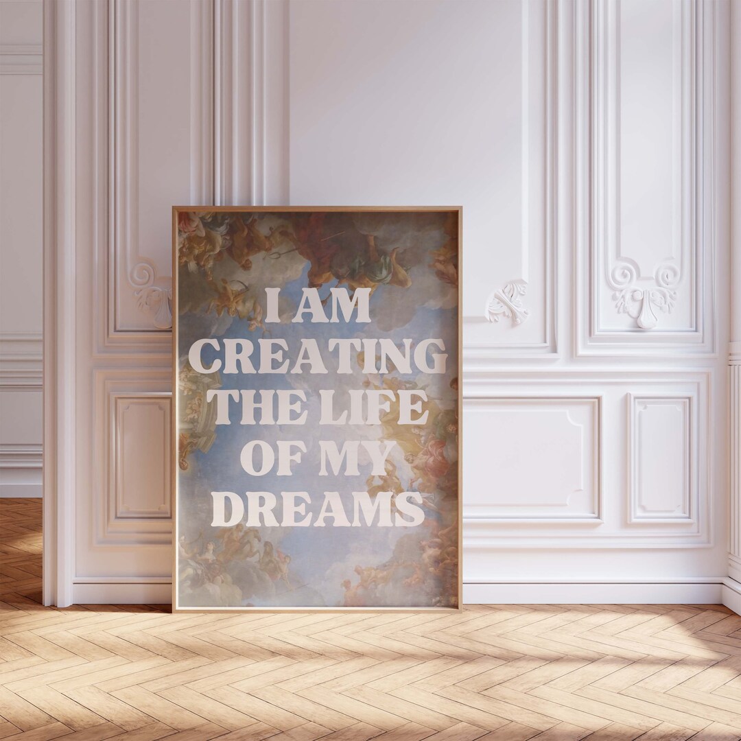 Creating the Life of My Dreams Print, Manifest It Print, Universe Wall ...
