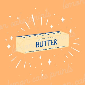 Stick of Butter Print, Quirky Kitchen Decor, Printable Butter Wall Art ...