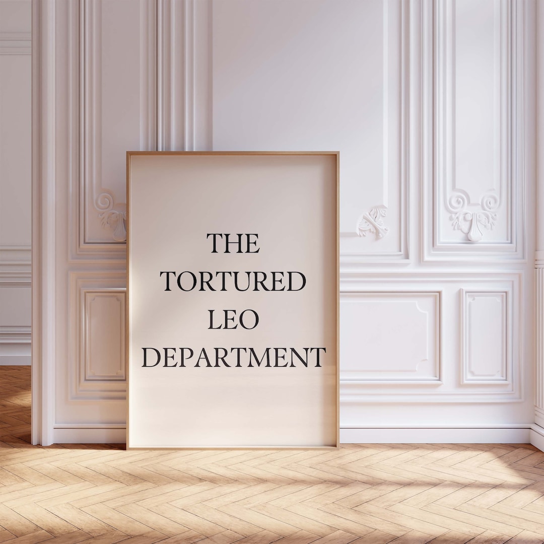 The Tortured Leo Department Print, Leo Zodiac, Printable Leo Decor ...