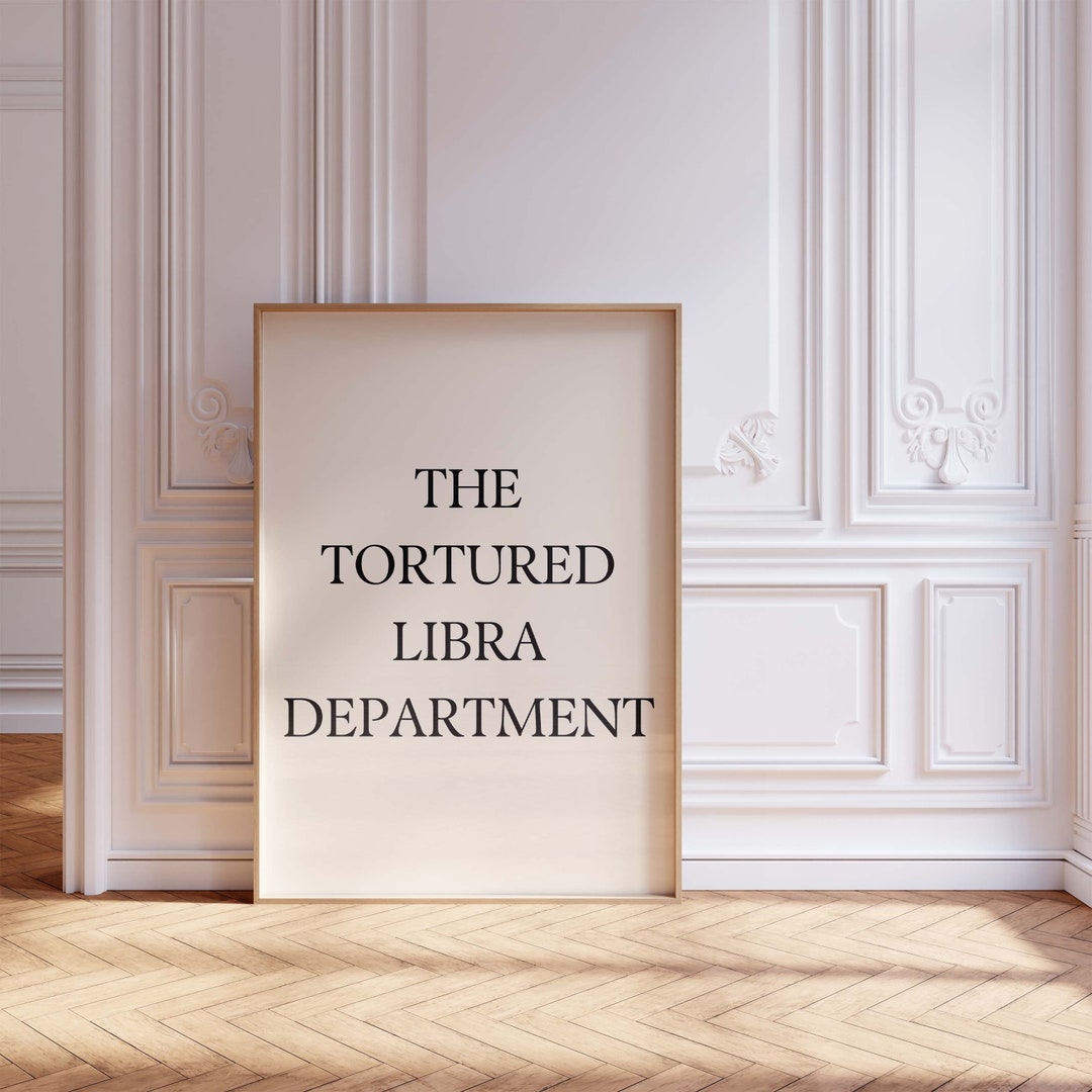 The Tortured Libra Department Print, Zodiac Wall Art, Trendy Astrology ...
