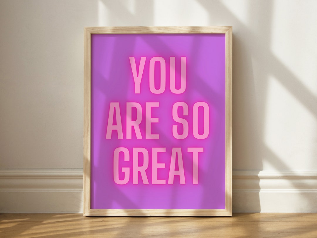 You Are so Great Print, Wall Art Printable, Neon Poster, Party ...