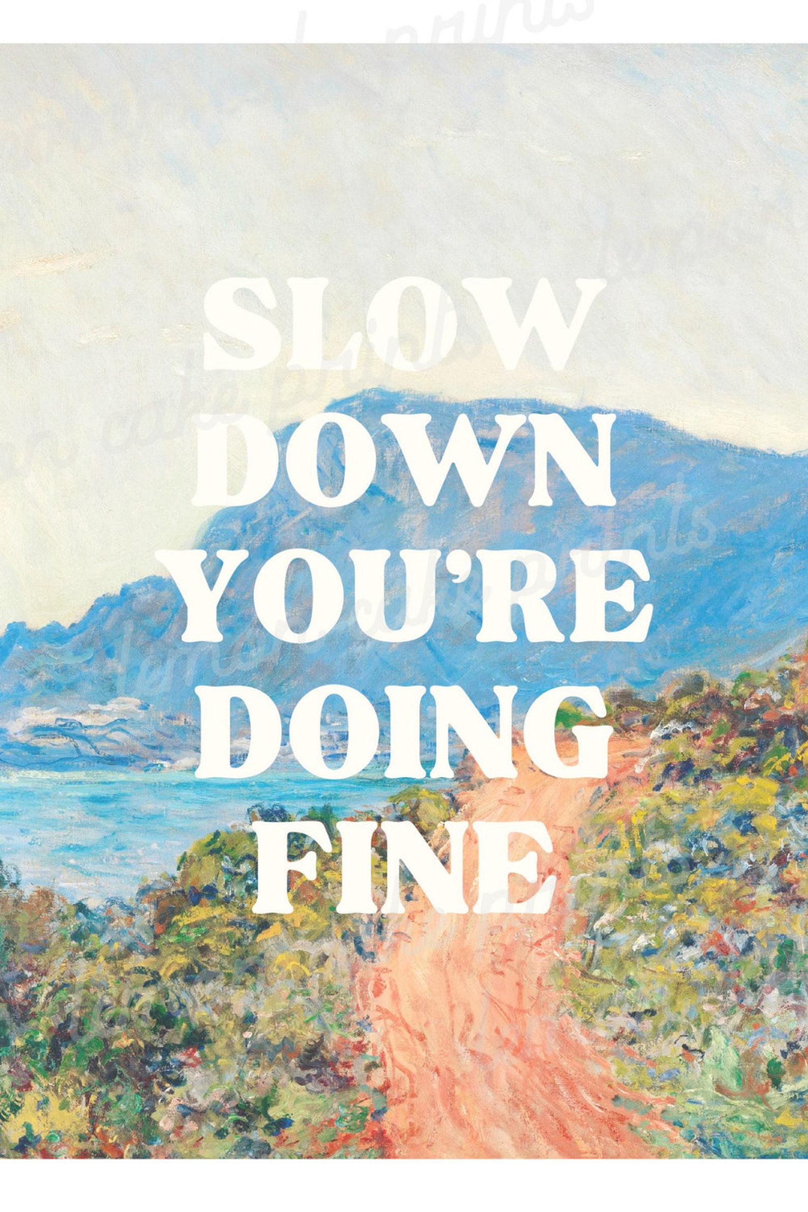Slow Down Print, Encouraging Wall Art, Dorm Printable, Classroom Wall ...