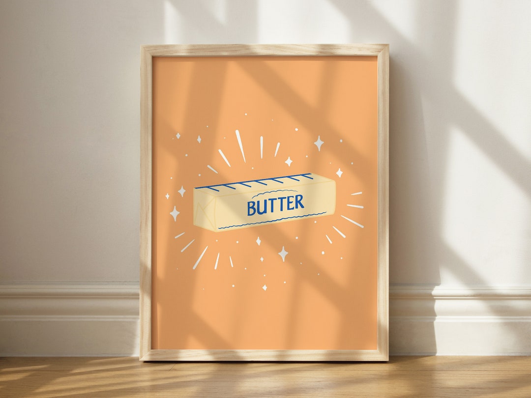 Stick of Butter Print, Quirky Kitchen Decor, Printable Butter Wall Art ...