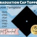 Blank Graduation Cap Topper Template Digital Download | Grad Topper ...