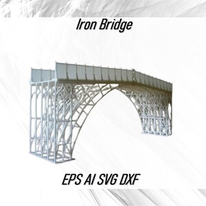 Iron Bridge Miniature 3D Model Vector Cutting Plan Birdge 3D Puzzle ...
