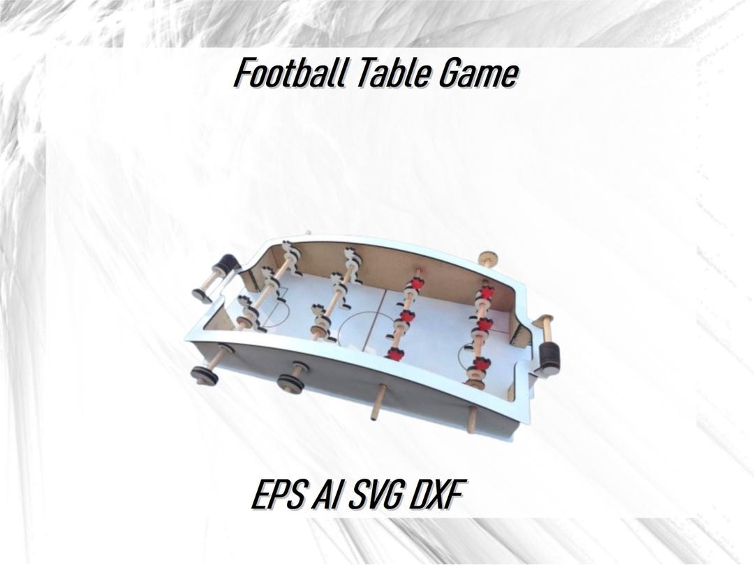 Laser Cut Football Table Game DIY Kit Vector Files Ai Eps Cdr Dxf Svg ...