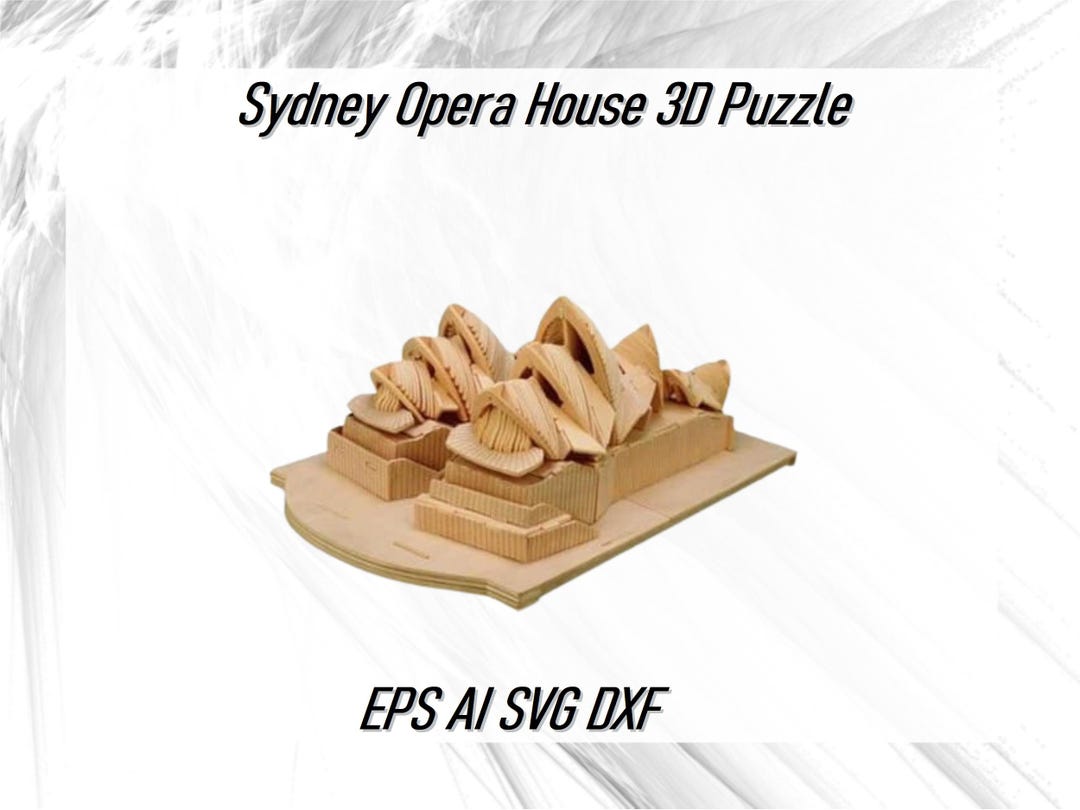Laser Cut Sydney Opera House 3D Puzzle Vector Files CDR DXF Svg,instant ...