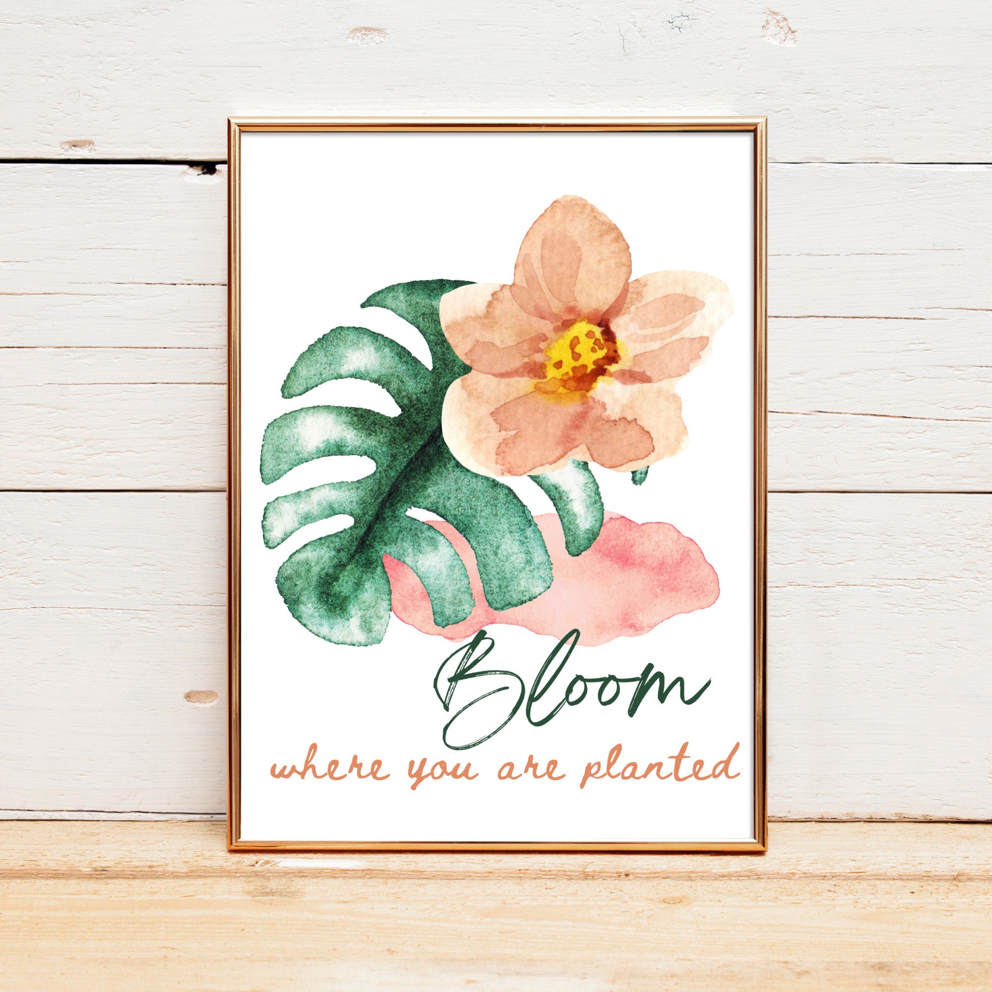 Bloom Where You Are Planted Printable Watercolor Wall Art, Floral ...