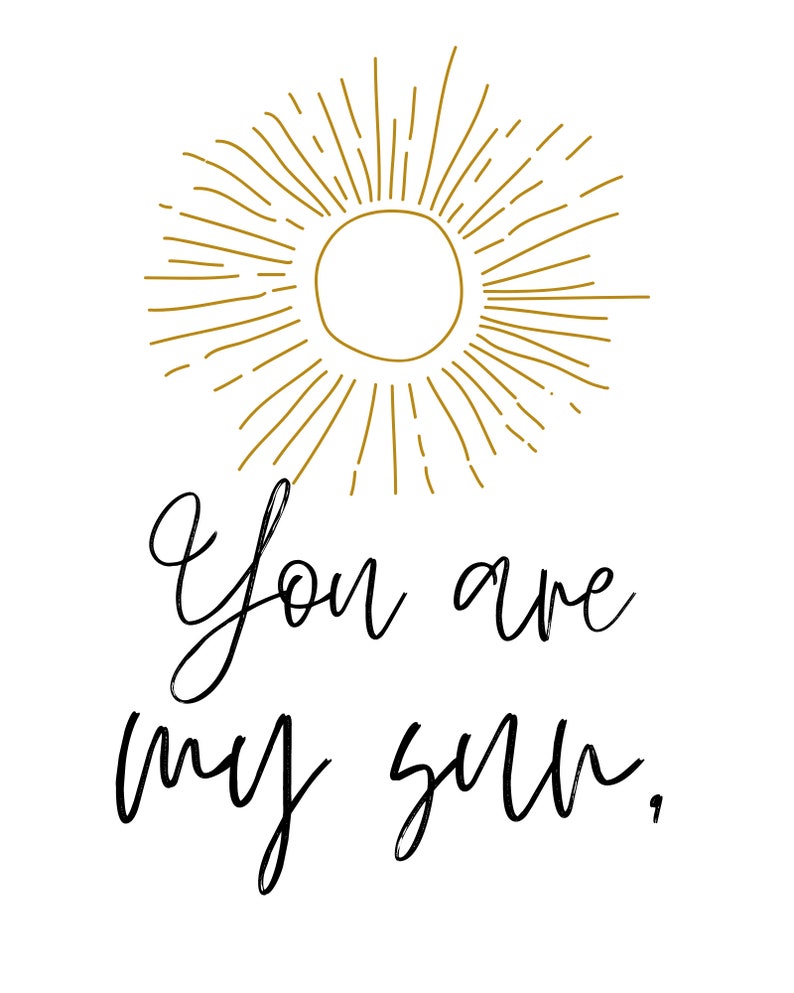 You Are My Sun, My Moon, and All My Stars Print | Kid Bedroom Art ...