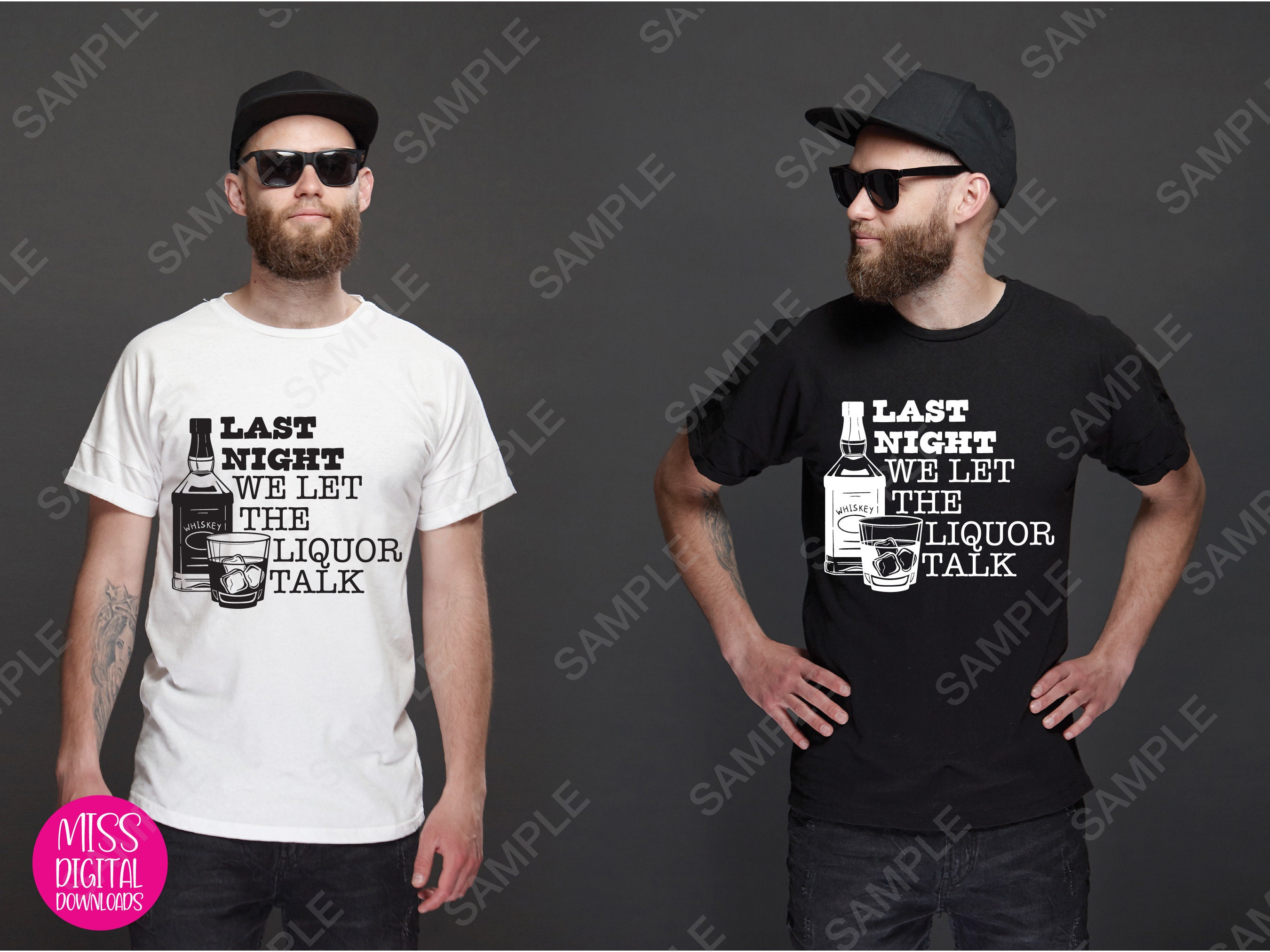 Last Night We Let the Liquor Talk, SVG and PNG - Wallen Country Music Lyrics With Whiskey ...