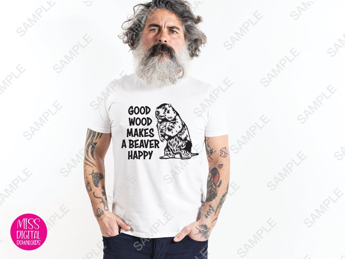 Funny Beaver SVG & PNG Bundle: Good Wood Makes a Beaver Happy Digital ...