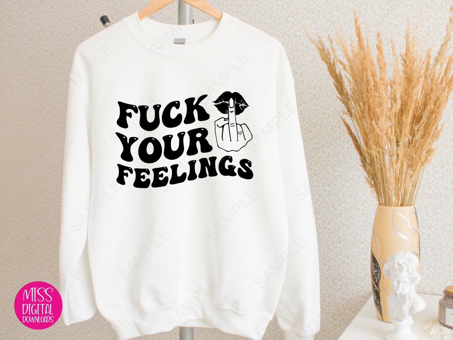F*ck Your Feelings Graphic - SVG & PNG Files, Adult Humour, Middle ...