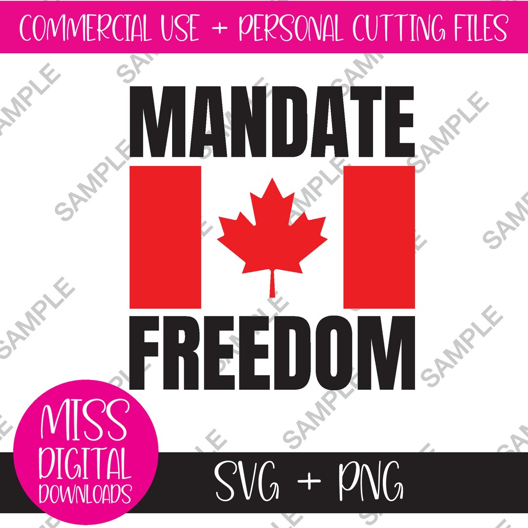 Mandate Freedom SVG & PNG Bundle Digital Download Canada - Etsy Canada