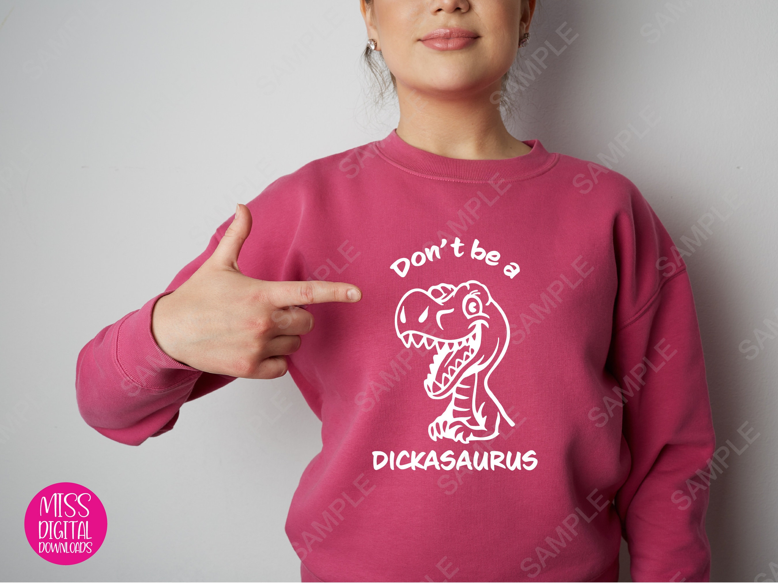 No seas un Dickasaurus SVG y PNG: Sublimación Archivo de - Etsy España