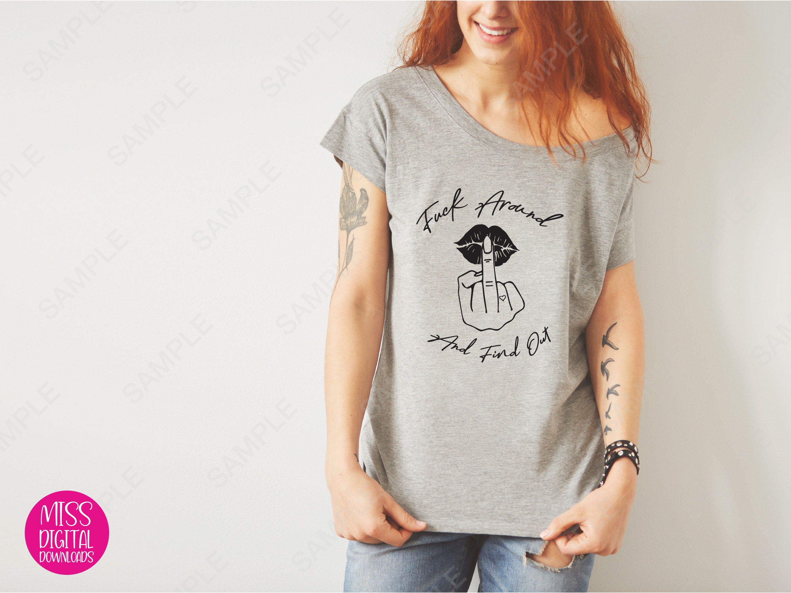 Fuck Around and Find Out SVG/PNG: Sublimation, Cricut Cut File Kiss ...