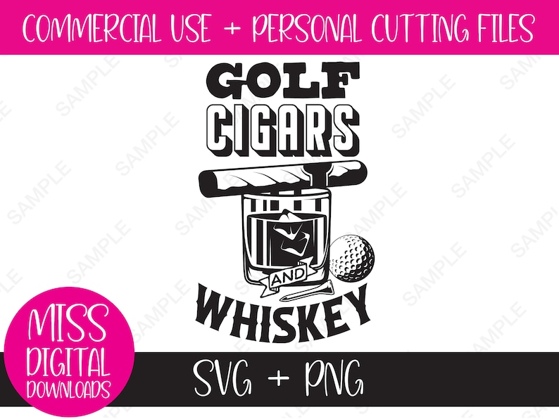Golf Cigars and Whiskey, SVG and PNG Files, Whiskey Glass Cigar and ...