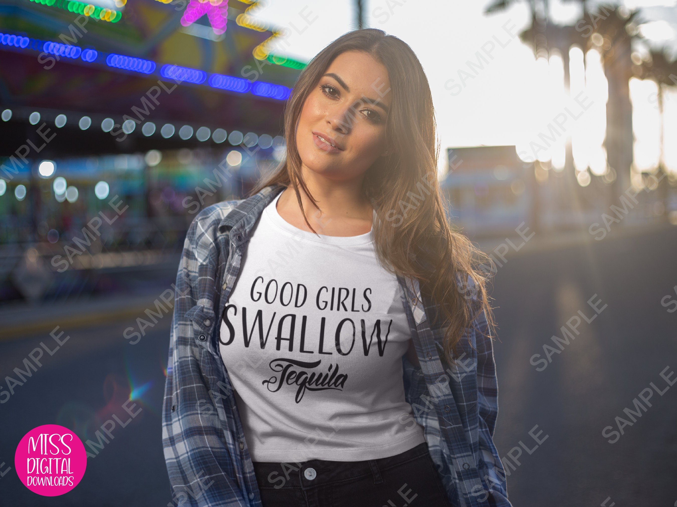 Good Girls Swallow Tequila PNG & SVG Cut File, Digital, Adult Inappropriate Humour, Day Drinking ...