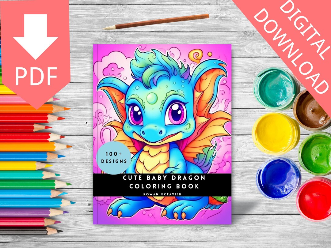 Cute Baby Dragons 100+ Coloring Page Book, Adults Kids Instant Download ...