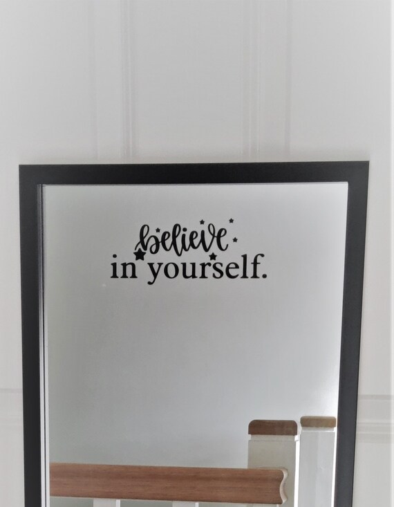 Believe in Yourself Decal Mirror Sticker Motivational | Etsy